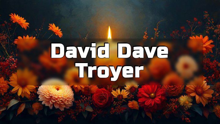 South Bend Community Mourns Loss of Educator David “Dave” Troyer