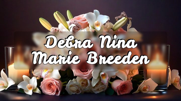 Debra Nina Marie Breeden, Beloved Clio Resident, Passes Away at 63