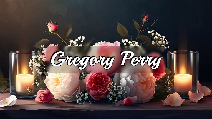 Gregory Perry, Beloved Father and Friend, Passes Away at the Age of 31 ...