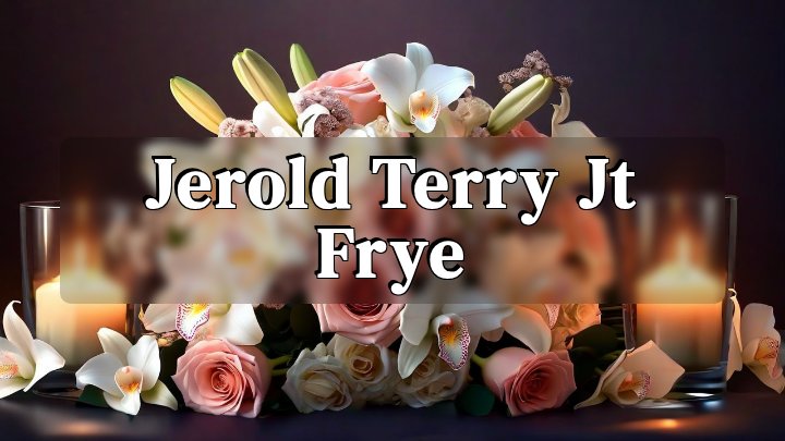 Jerold Terry "Jt" Frye, Beloved Resident of Fairbanks, Alaska, Dies at 23 – A Life of Love ...