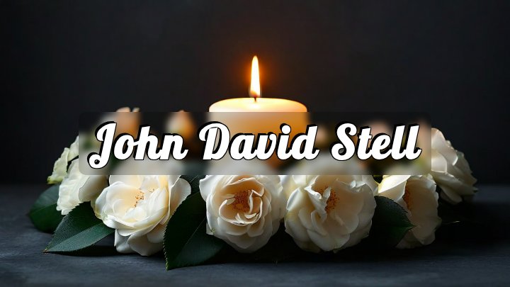 John "David" Stell, Devoted Husband, Father, and Grandfather, Dies at ...