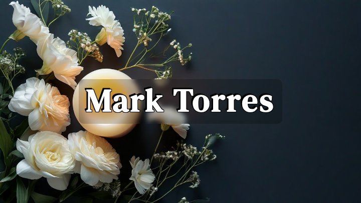 Mark Torres, Beloved Brother and Fighter, Passes Away After Courageous Battle with Cancer in ...