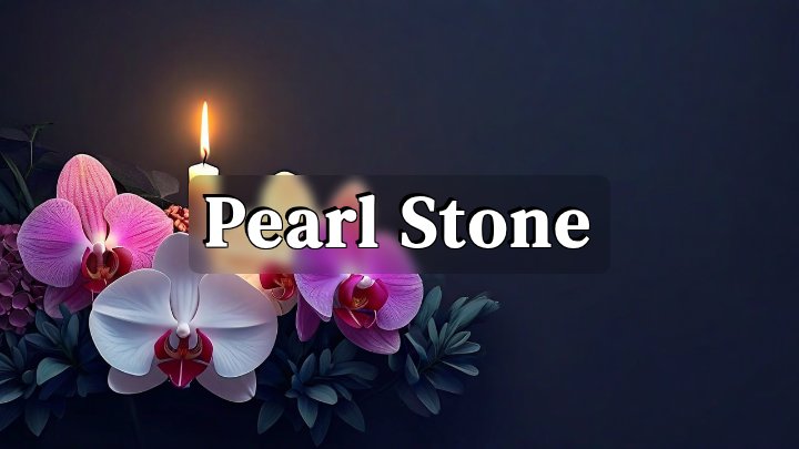 Pearl Stone, Devoted Mother and Resilient Fighter, Passes Away After ...
